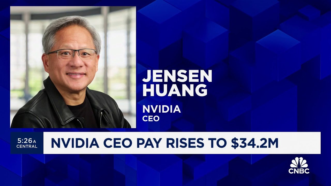 Executive Edge: Nvidia CEO pay rises to $34.2 million - YouTube