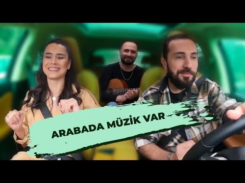 CEYLAN KÖSE  ARABADA MÜZİK VAR I SERKAN KIZILBAYIR
