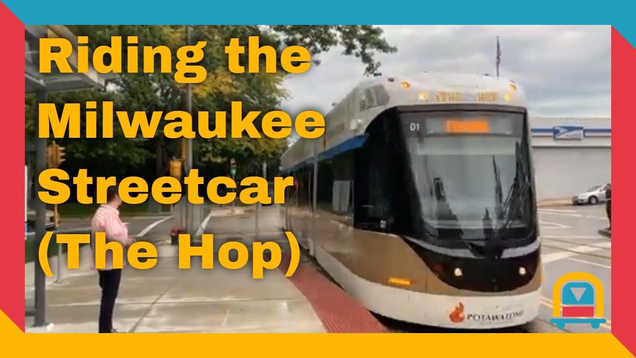 Riding the Milwaukee Streetcar (The Hop MKE) – Jackson at Juneau to ...