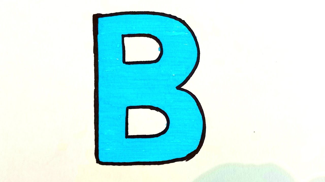 How Do You Draw The Letter B For Kids YouTube How Do You Draw The Letter B For Kids YouTube