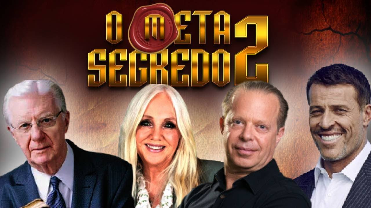 FILME O META SEGREDO 2 LEI DA ATRAÇÃO l RHONDA BYRNE l BOB PROCTOR l ...