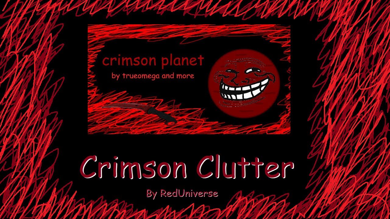 Geometry Dash - Crimson Clutter by RedUniverse 100% - YouTube