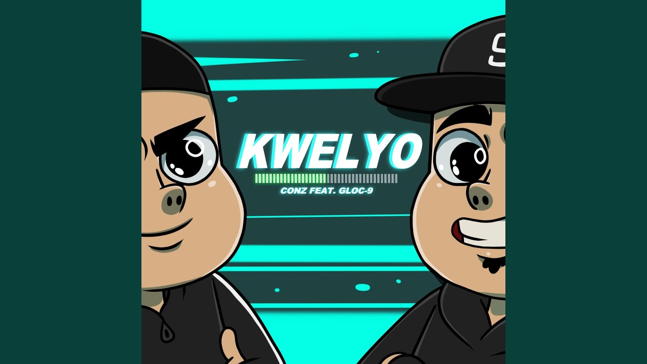 Kwelyo (feat. Gloc-9) - YouTube Music