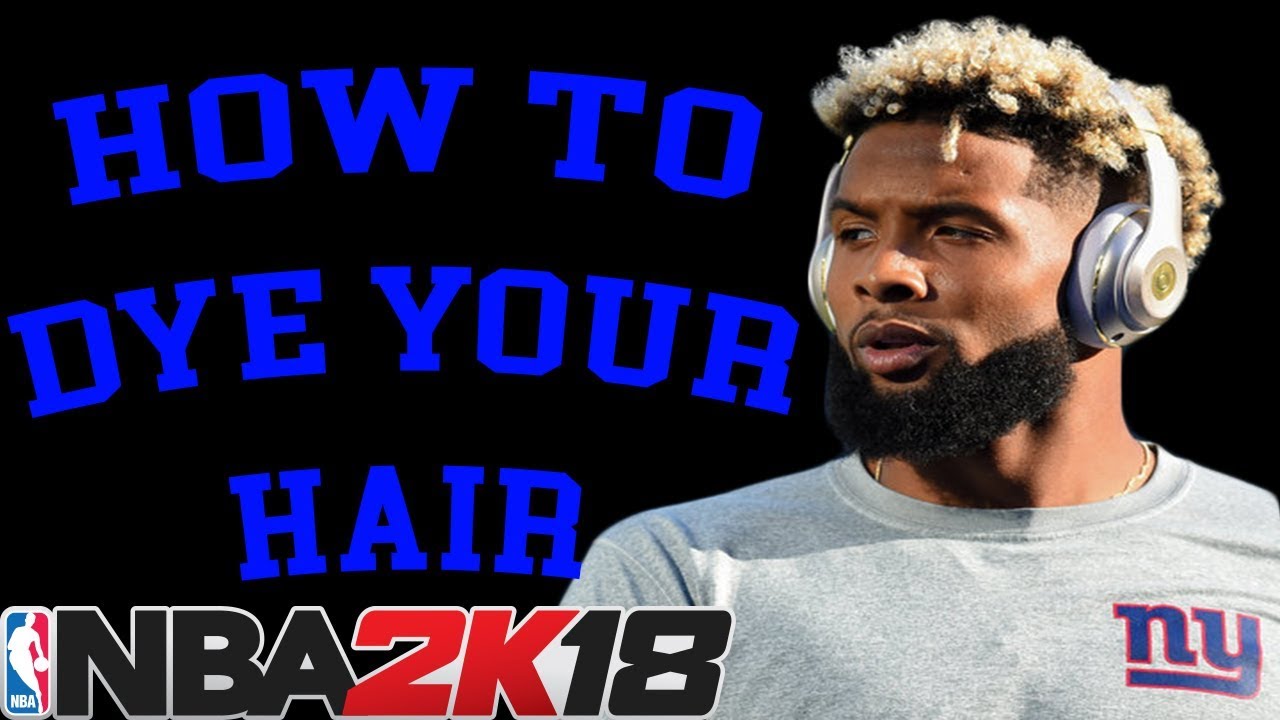 NBA 2k18 HOW TO DYE YOUR HAIR - YouTube