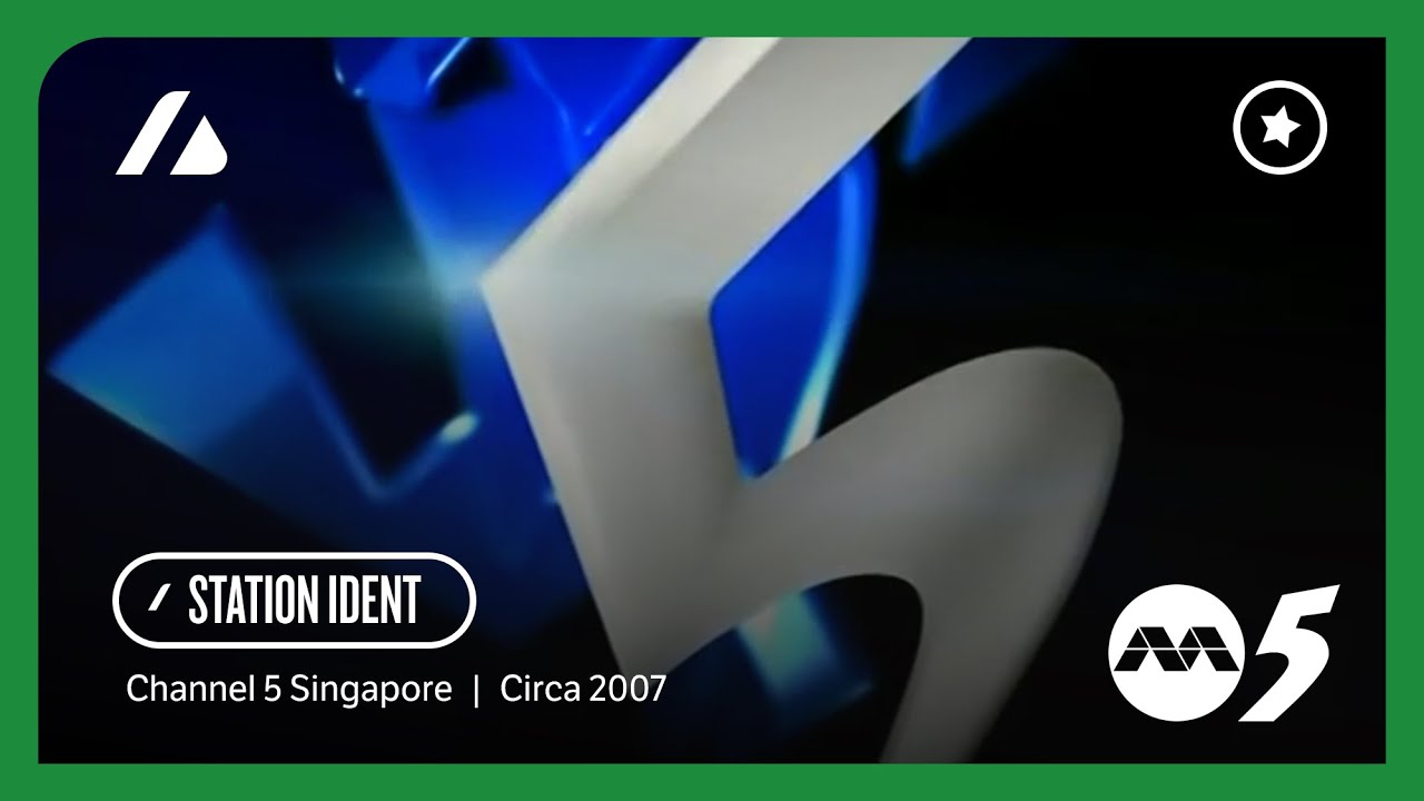 Channel 5 Singapore - Station Ident (2007) - YouTube