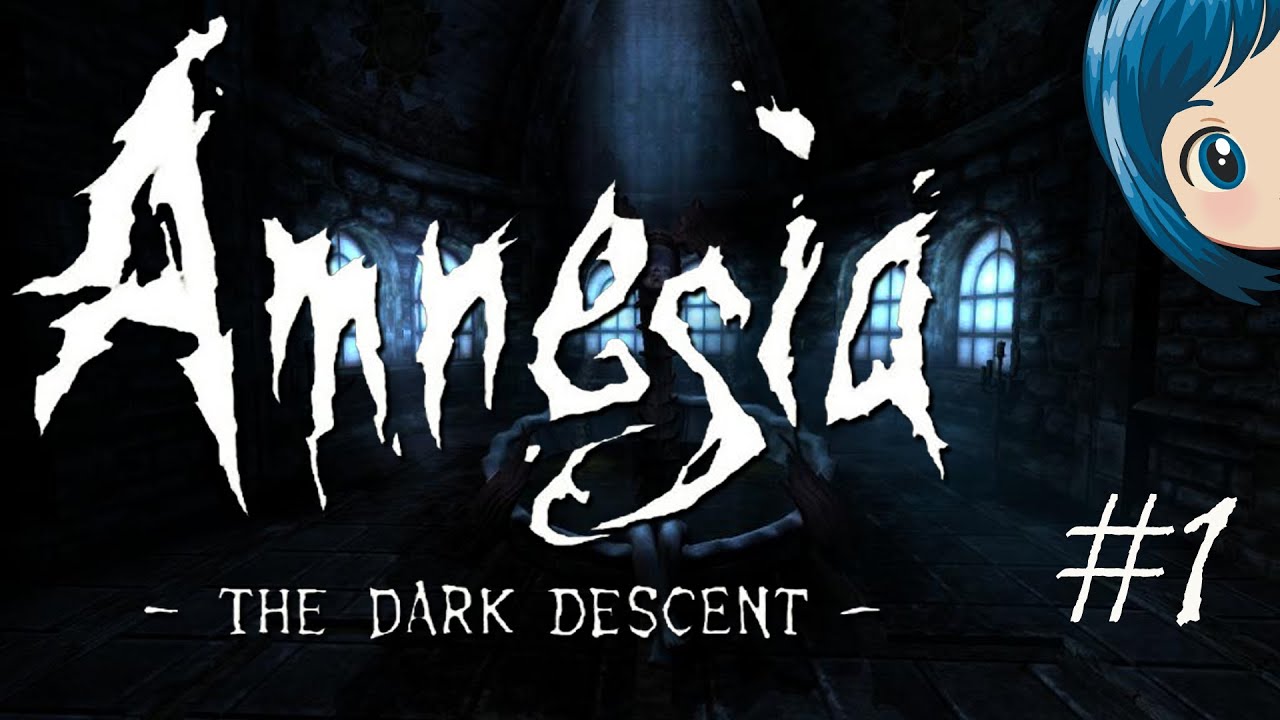 Amnesia The Dark Descent: Blue's Retrospective Stream 1 - YouTube