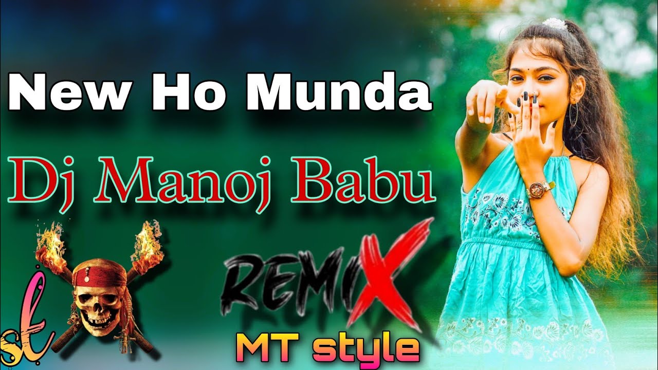 New Ho Munda Dj Song.#__KOROYE_MOTOYE_BAANA_Dj_Manoj_Babu_And_MT - YouTube
