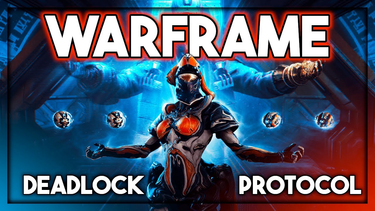 Warframe deadlock protocol walkthrough - ferybody