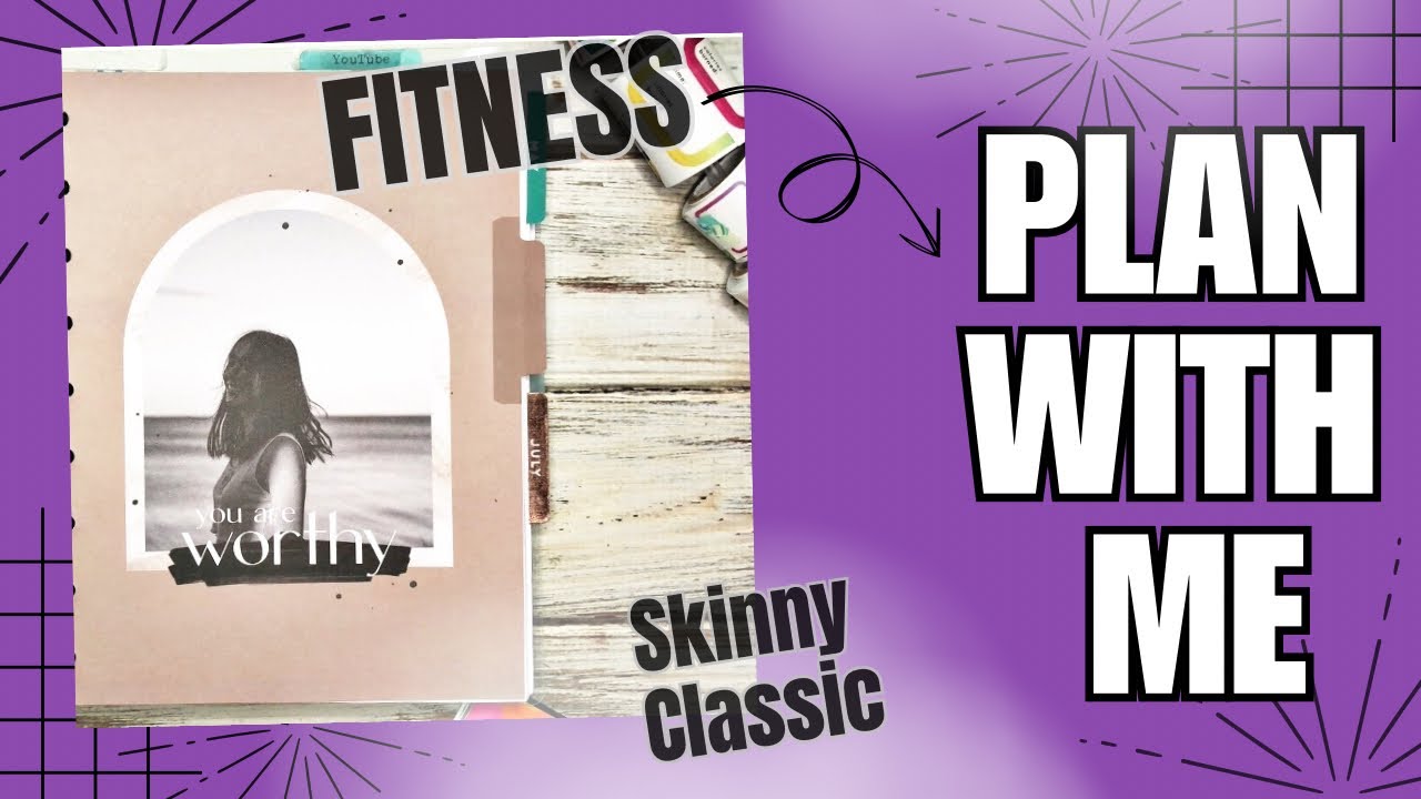 PLAN WITH ME | FITNESS | SKINNY CLASSIC | HAPPY PLANNER - YouTube
