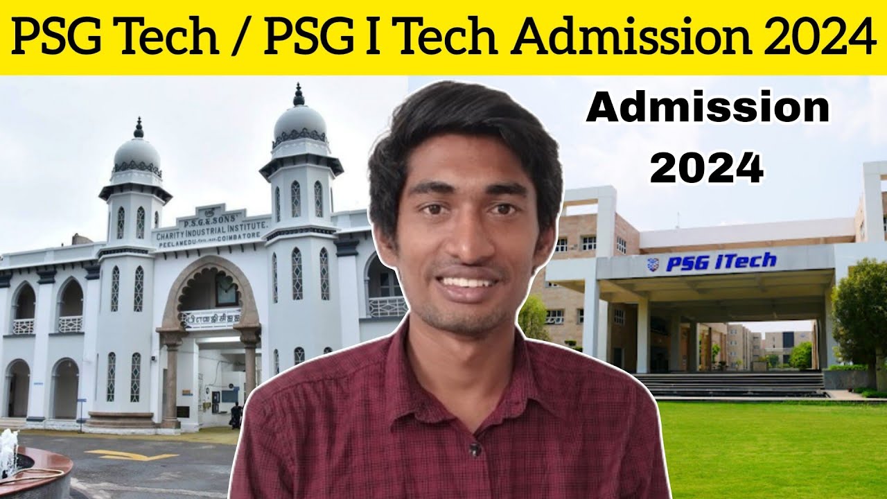 Psg Tech and Psg I Tech Admission 2024 | Management Quota & Govt Quota ...