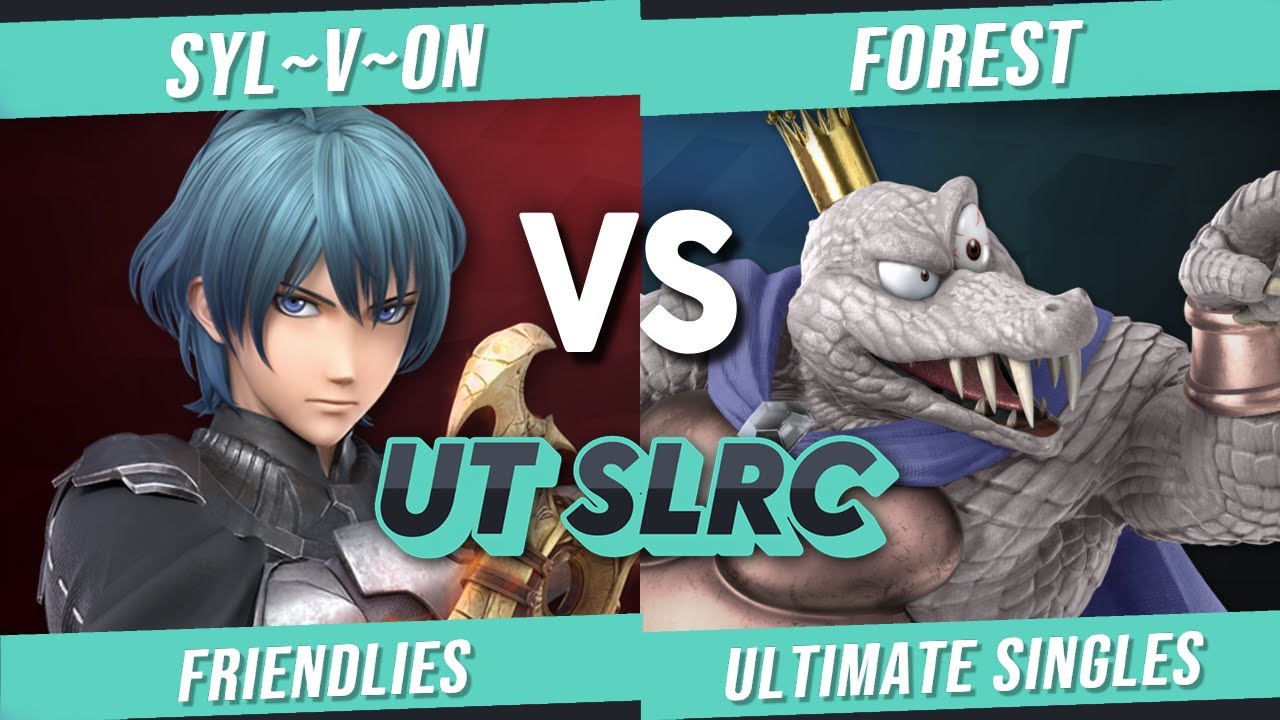 UT SLRC Friendlies 2 #2 - Syl~V~on (Byleth) Vs. f0rest (King K. Rool ...