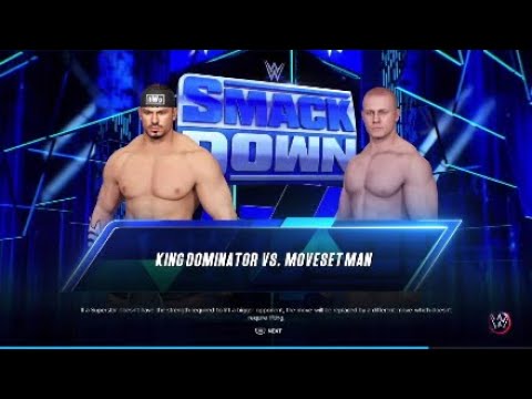 WWE2K23 WWE Smackdown| King Dominator vs Moveset Man - YouTube