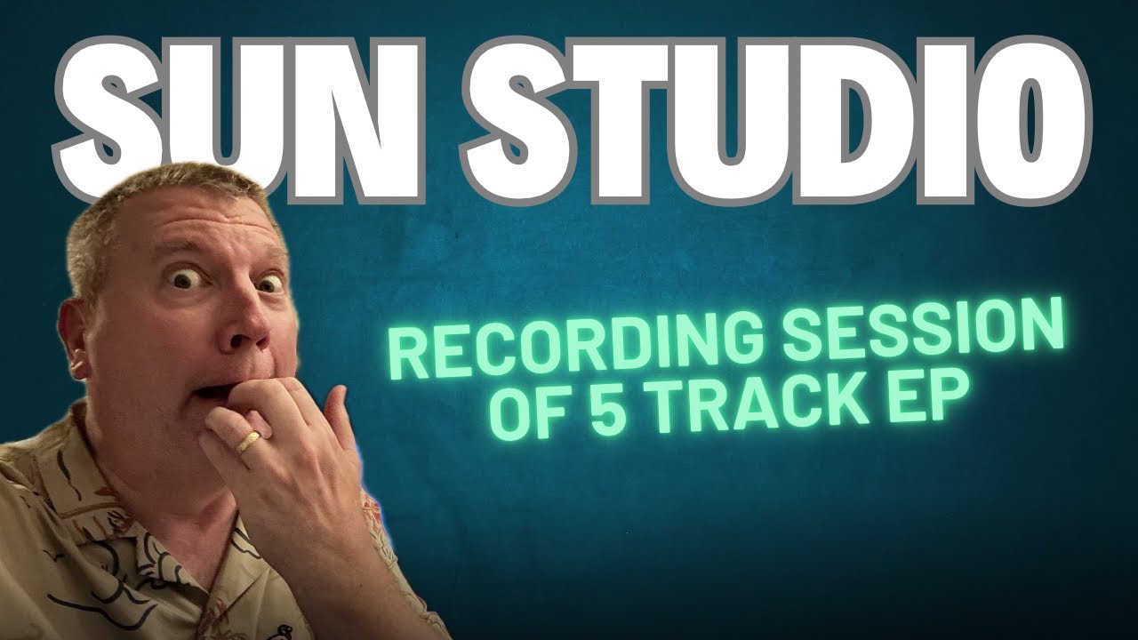 SUN STUDIO MEMPHIS - RECORDING SESSION OF 5 TRACK EP - YouTube