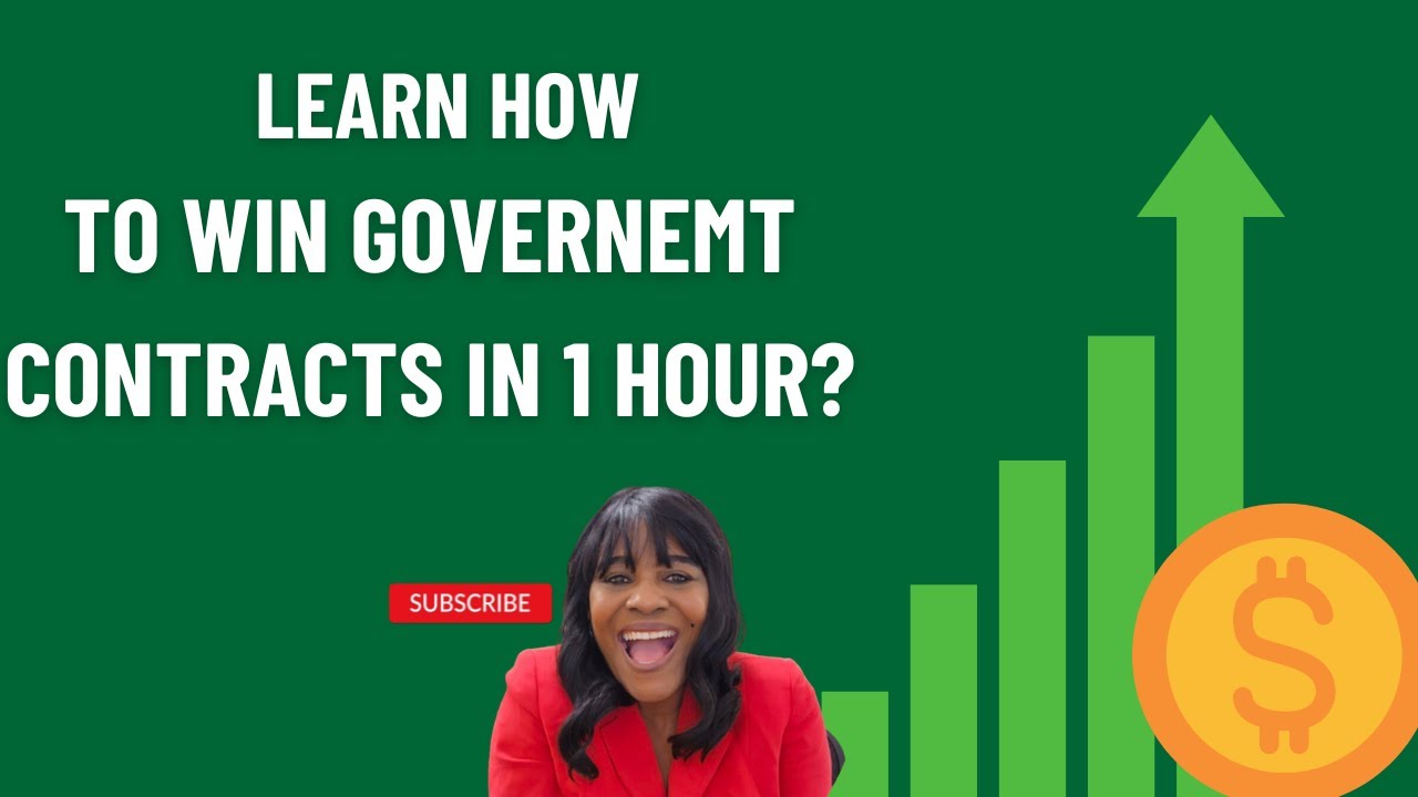 LEARN HOW TO WIN GOVERNMENT CONTRACTS IN ONE HOUR - YouTube