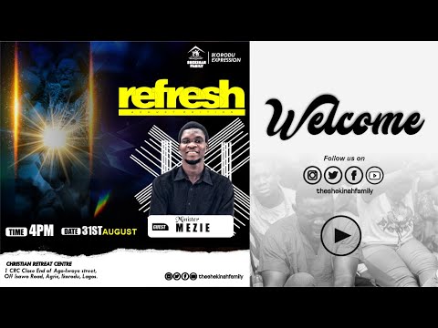 Welcome to Refresh - August Edition || IKORODU Expression || 31STAUG25 ...