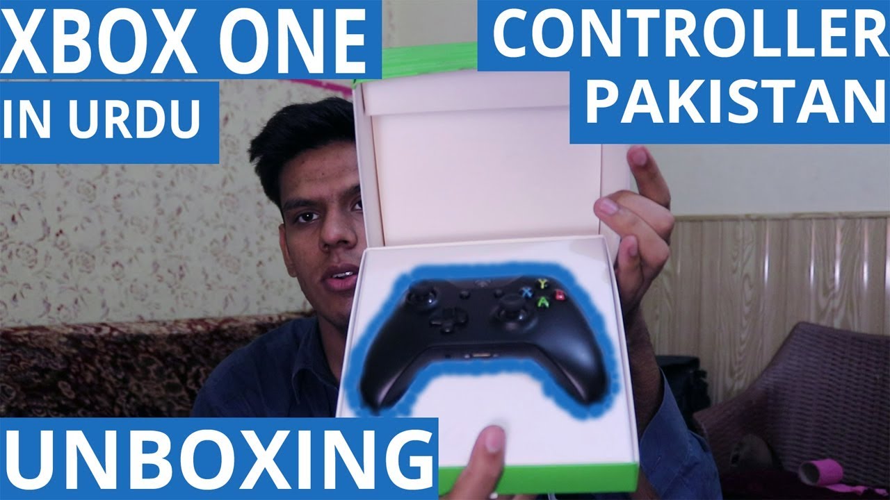 Xbox One Controller Unboxing Pakistan In Urdu - YouTube