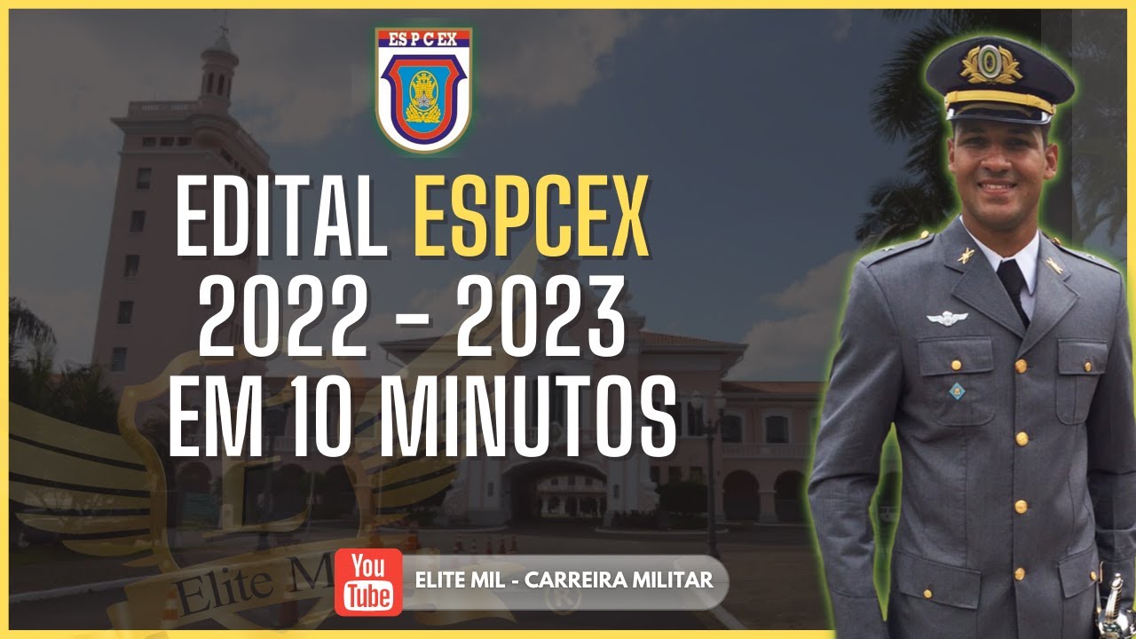 [EDITAL ESPCEX 2022 EM 10 MINUTOS] - YouTube