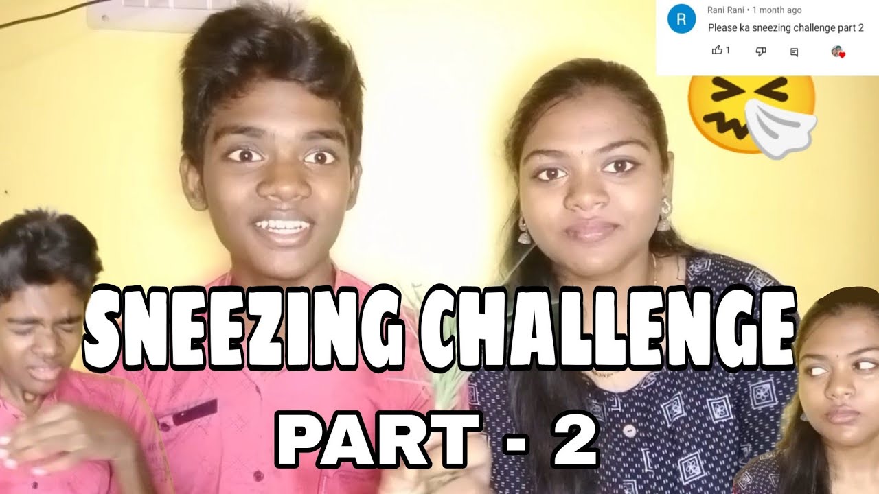 SNEEZING CHALLENGE 🤧|| PART - 2 || semma fun🤣 || @rahulandrithi ...