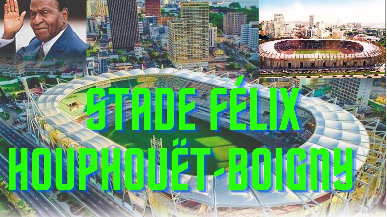 CAN 2023: Le Stade Félix Houphouët-Boigny (Le Félicia) avec sa belle ...