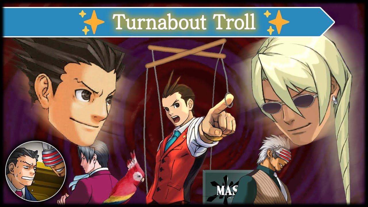 Turnabout Troll • 500 Subscriber Special! 🎉 [objection.lol] - YouTube