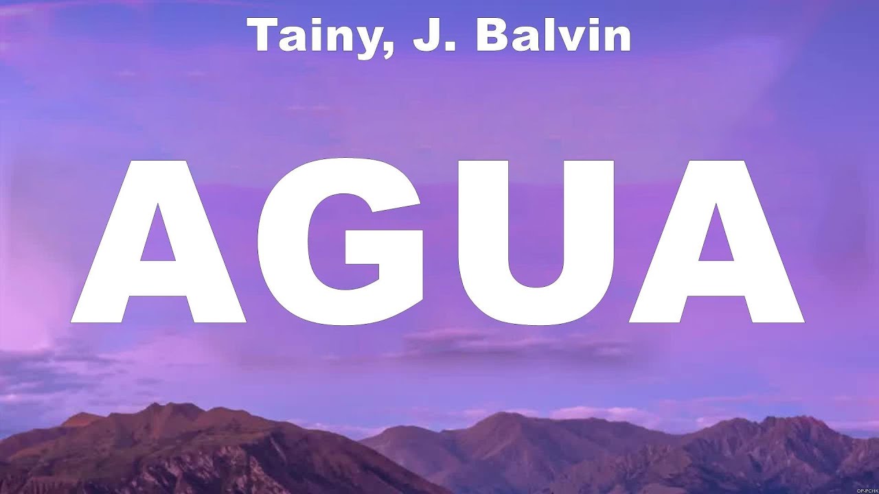Tainy, J. Balvin - Agua (Lyrics) Bad Bunny, The Kid LAROI, Justin ...