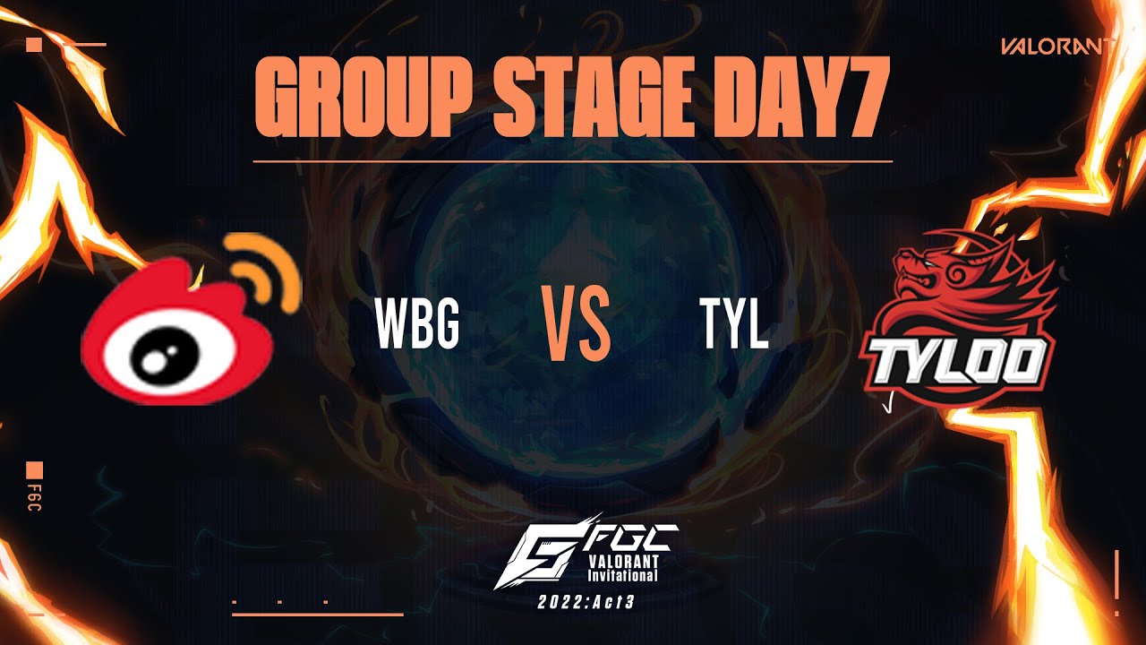 【FGC VALORANT邀请赛: Act 3 小组赛D7】WBG VS TYL BO3 - YouTube