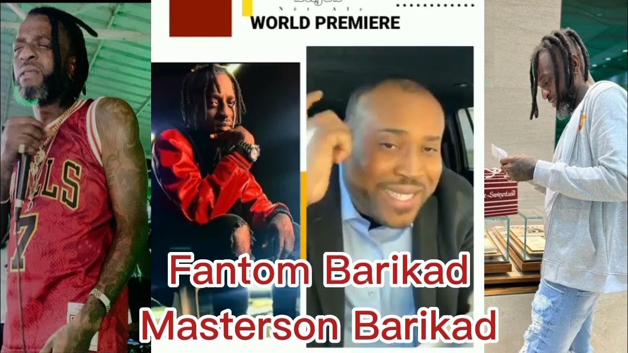 Fantom Barikad/Masterson Barikad_ Reponn Fantom li blaze l anpil pou sa fantom Te di a ...