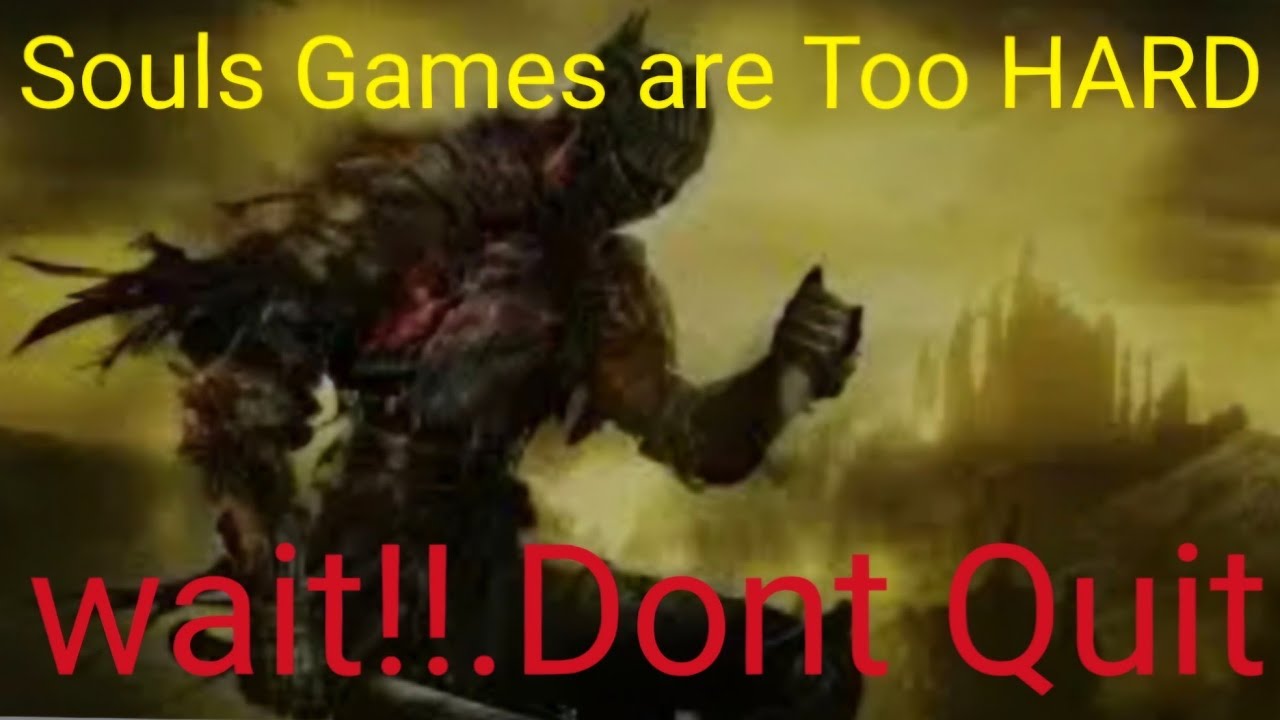 if u Hate Souls Games WATCH This!!!!💀 - YouTube
