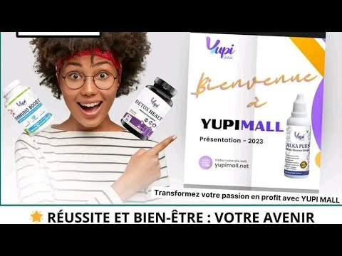 𝘿é𝙘𝙤𝙪𝙫𝙧𝙚𝙯 𝙔𝙪𝙥𝙞 𝙂𝙡𝙤𝙗𝙖𝙡 : Comment Devenir Partenaire de Yupi Mall et ...