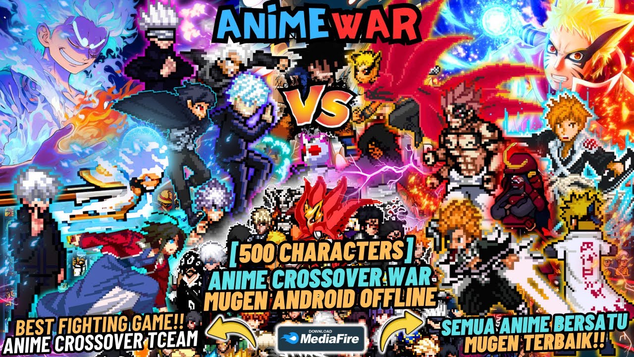 RELEASE!! ANIME CrossOver BATTLE Mugen Android Offline 500+ Characters ...