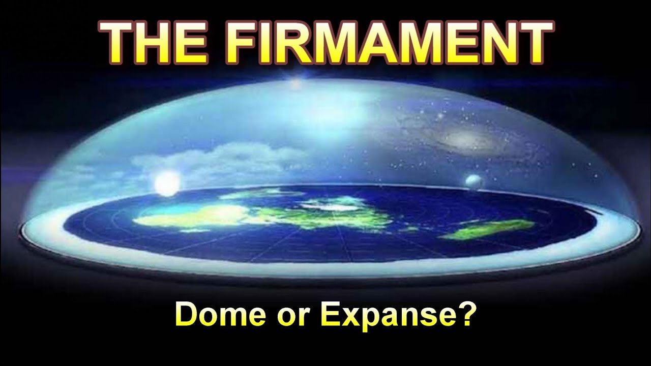 The Firmament — Dome or Expanse? - YouTube
