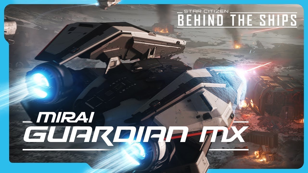 Star Citizen - Behind the Ships: Mirai Guardian MX - YouTube