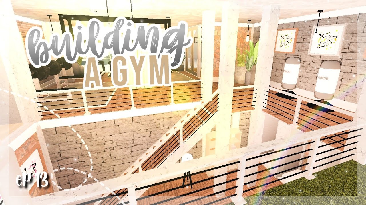 building a gym - town ep. 13 | roblox bloxburg | elisiqa - YouTube
