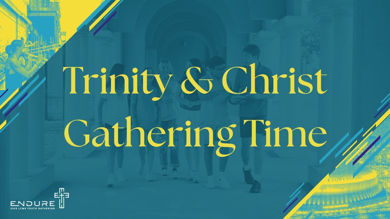 Trinity & Christ Gathering Time - YouTube