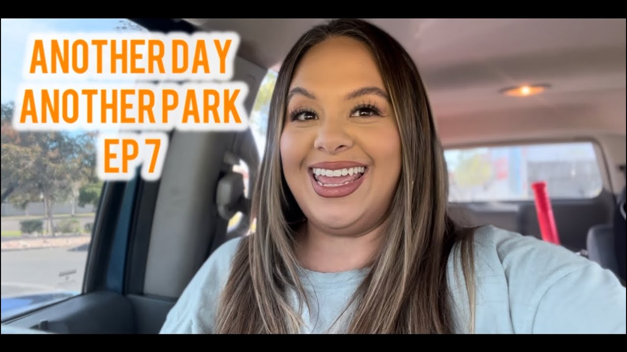 Another Day Another Park EP 7 - YouTube