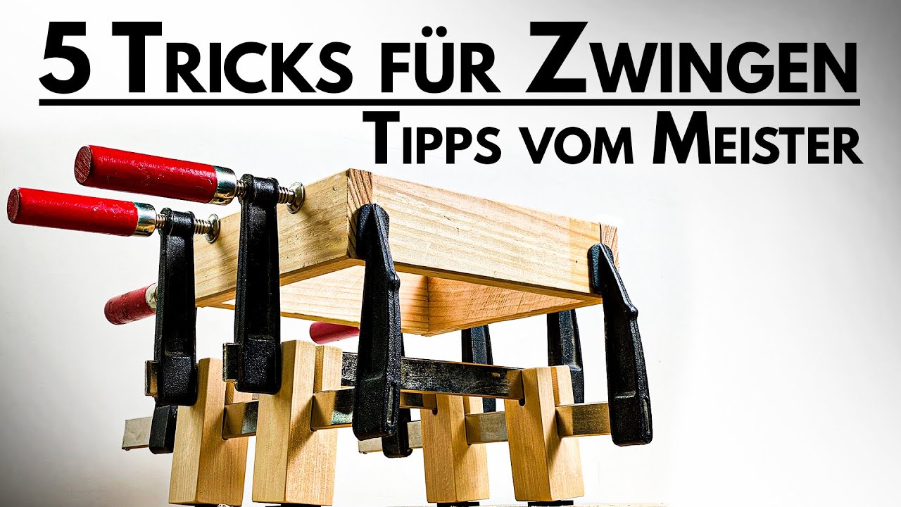 Tuning für die Zwinge - 5 schnelle Tricks für verschiedene Anwendungen ...