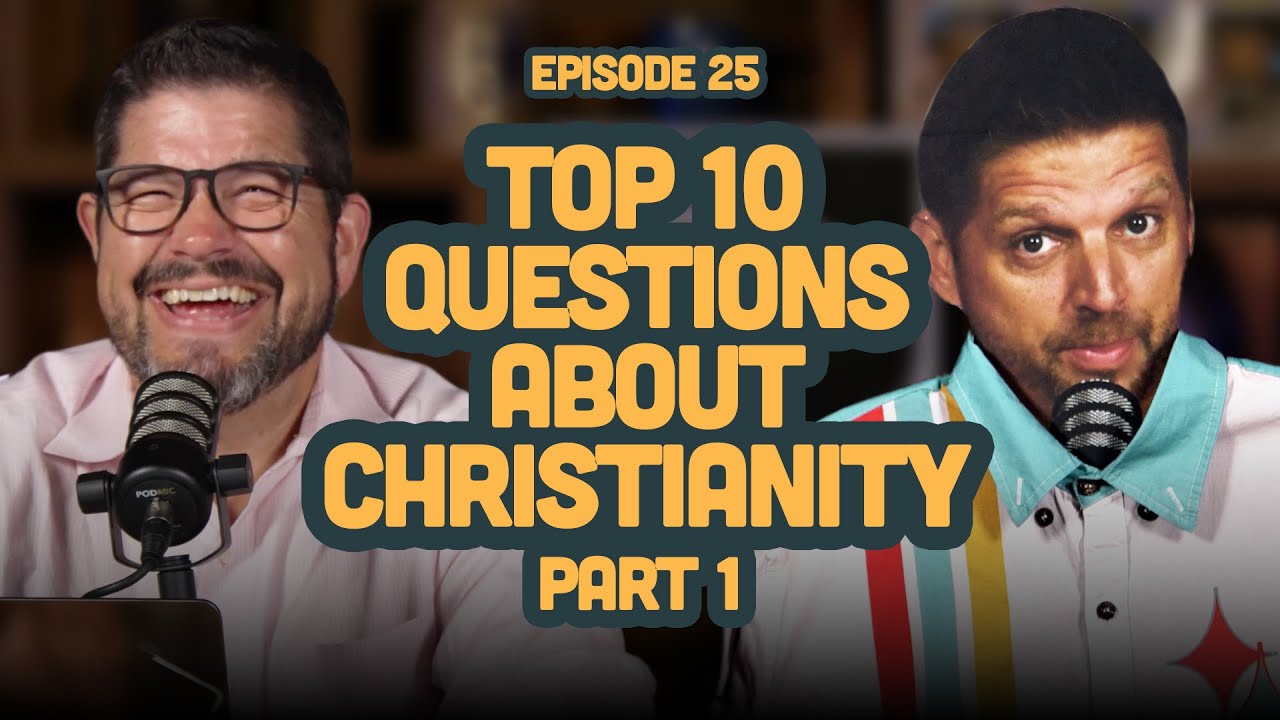 The Top 10 Questions about Christianity | Part 1 - YouTube