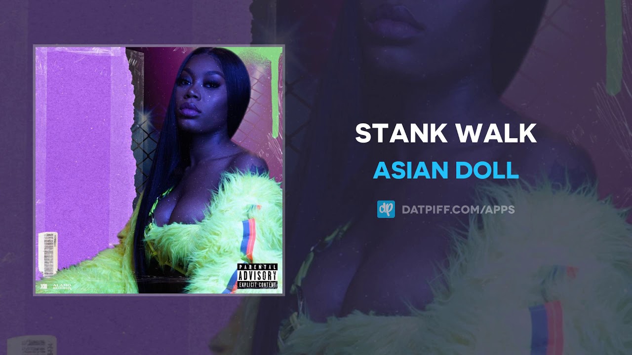Asian Doll - Stank Walk (AUDIO) - YouTube