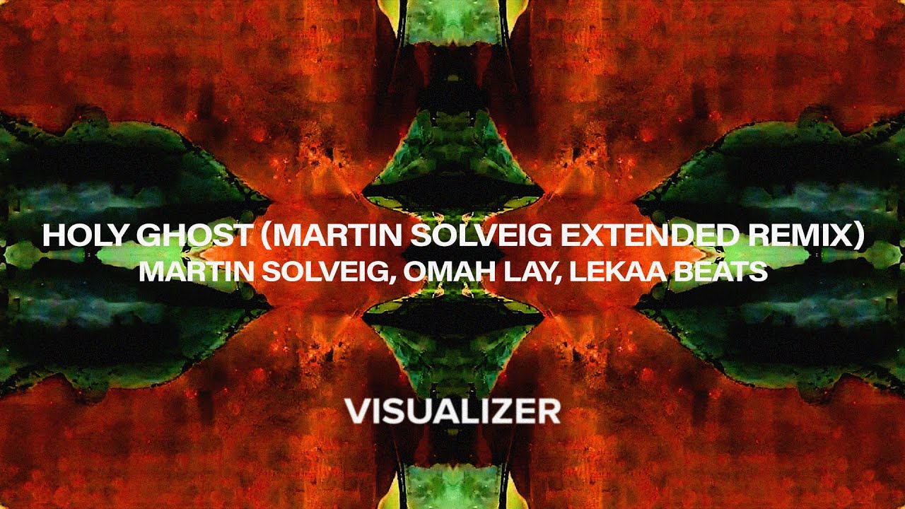 Holy Ghost (Martin Solveig Extended Remix) - Ohman Lay, Lekaa Beats ...