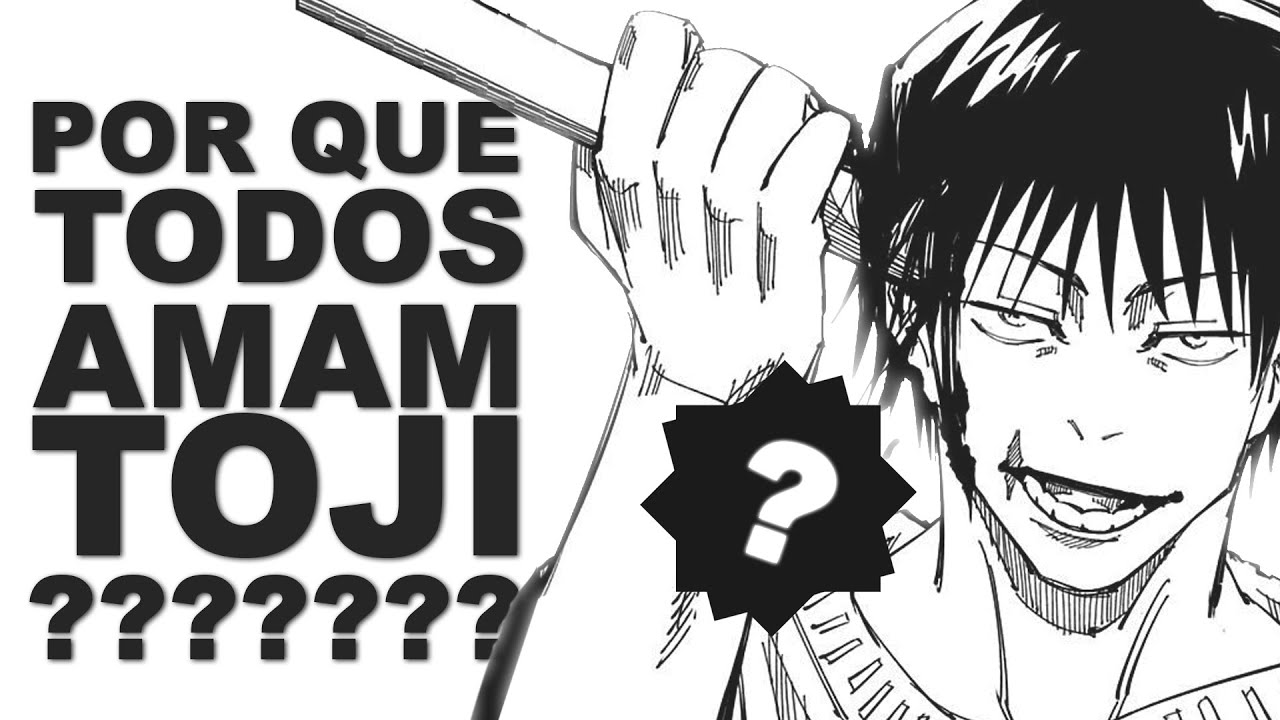 POR QUE TODOS "AMAM" O TOJI? (Um dos Melhores...) - Jujutsu Kaisen ...