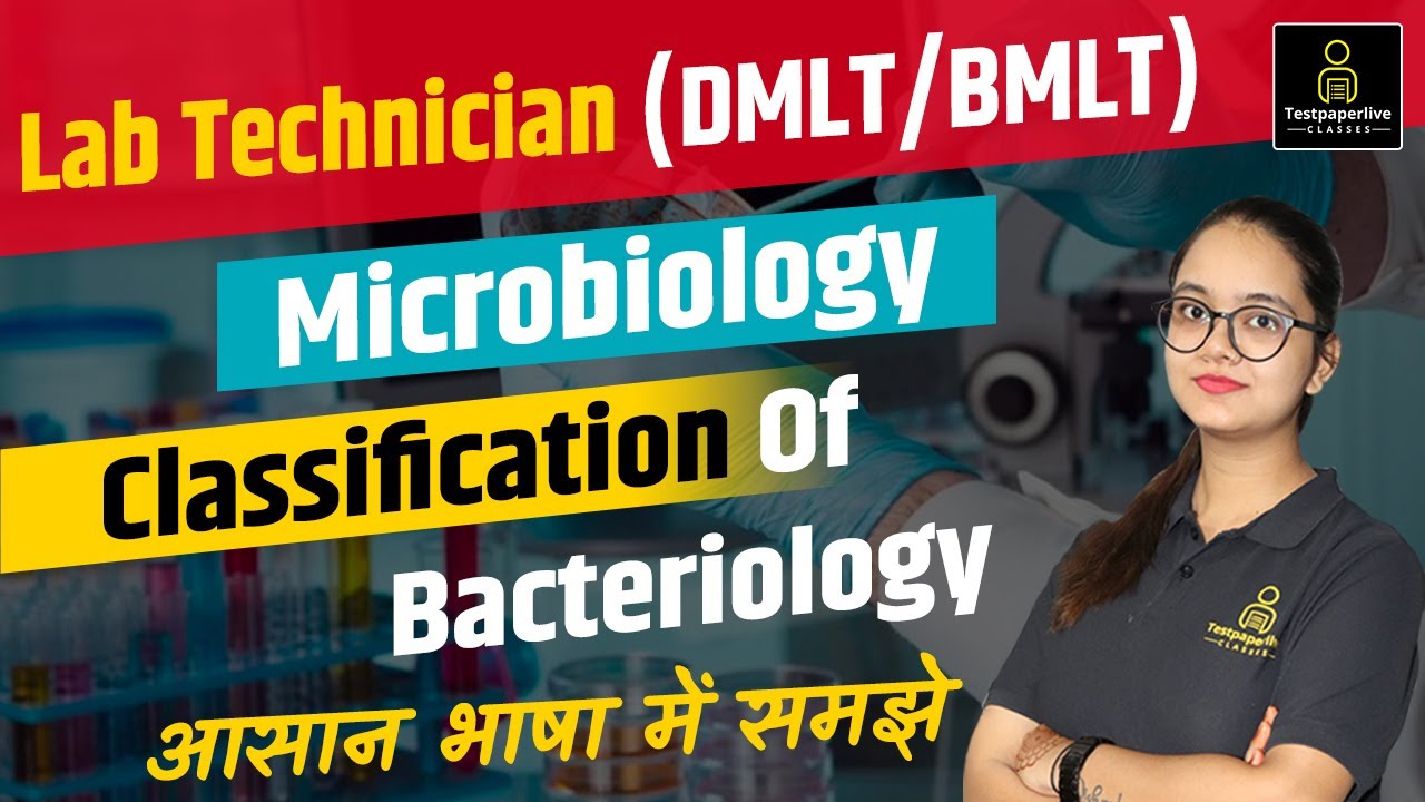 Classification Of Bacteriology | Microbiology | DMLT, BMLT, Lab ...
