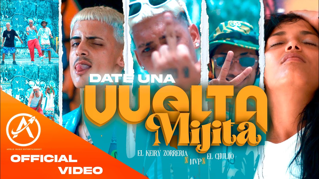 El keiry zorreria MVP el chulito - Date una Vuelta Mijita (Video ...