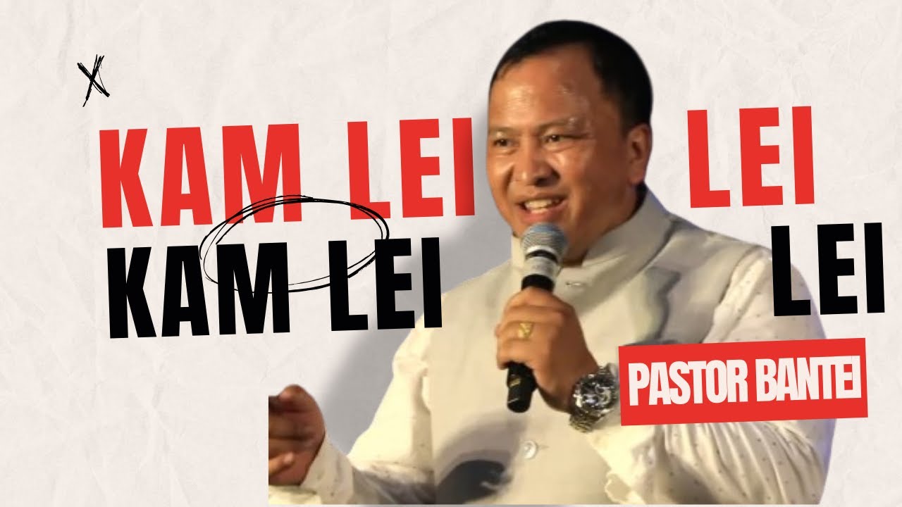Kam Lei Lei Kam Lei Lei | Sophi Emma & Pastor Bantei | Live 2024 - YouTube