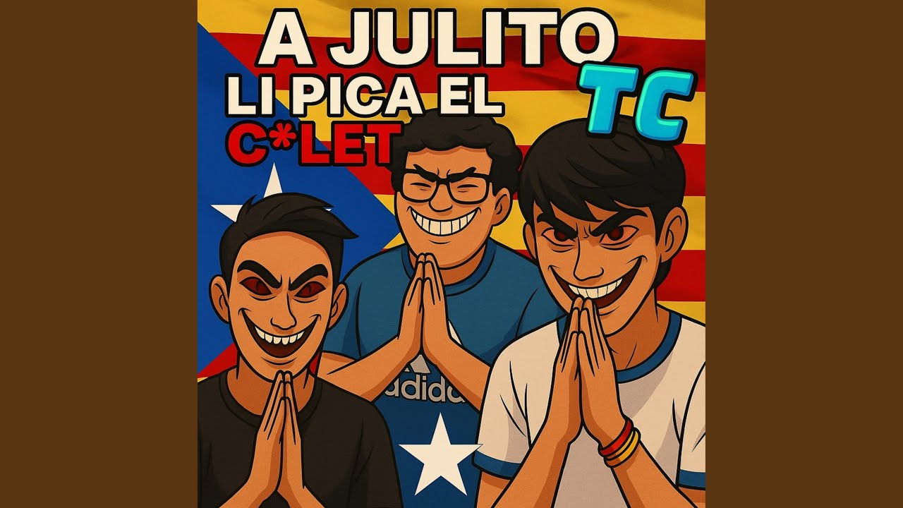 A Julito li Pica el Culet (with Tonoto & Dansaurus) - YouTube