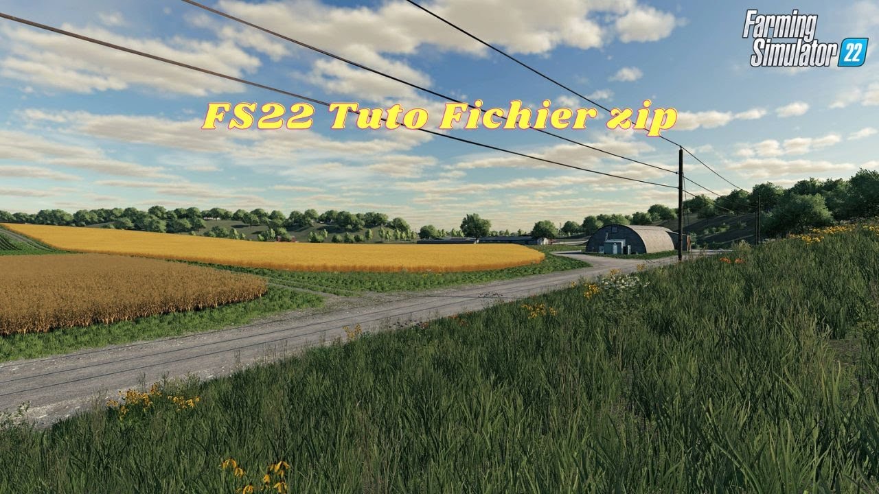 FS22 TUTO Fichier zip - YouTube
