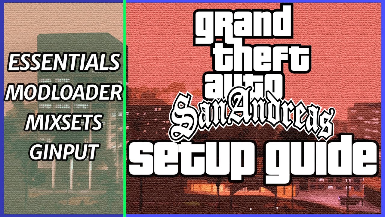 GTA SA Setup Guide | Mods, Stability, Downgrading - YouTube