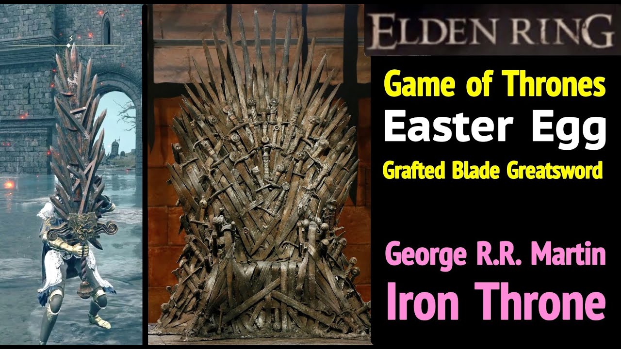 Elden Ring: Game of Thrones Easter Egg (Grafted Blade Greatsword) Iron Throne and George R.R ...
