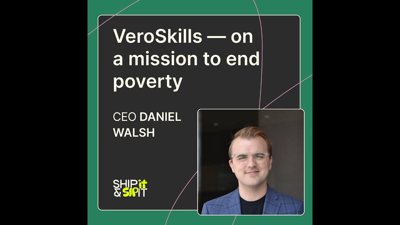 On a mission to end poverty with VeroSkills founder Daniel Walsh - YouTube