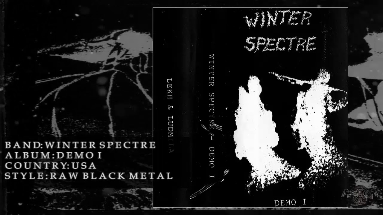 Winter Spectre - Demo I [Full Album 2018] - YouTube