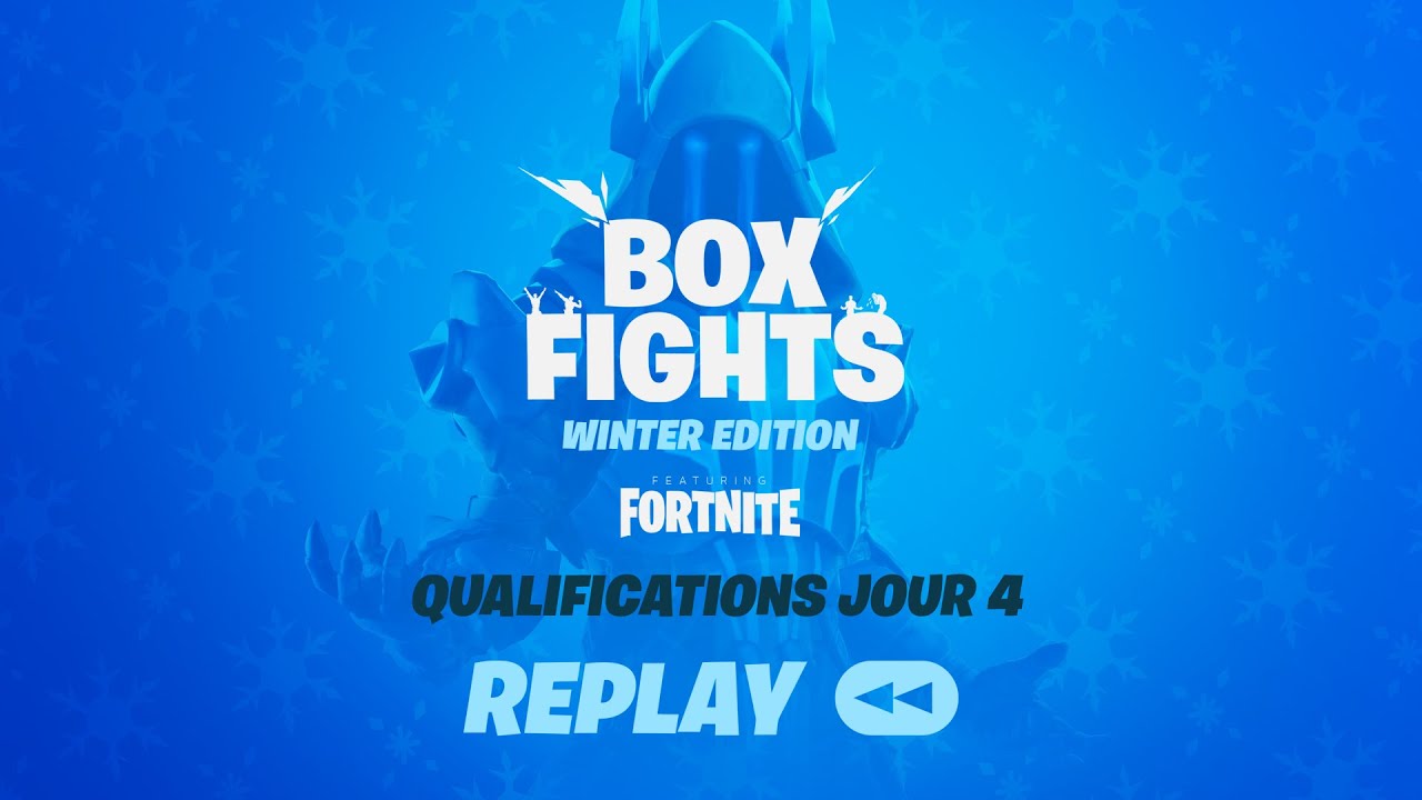 [REDIFFUSION] BOX FIGHTS WINTER EDITION - JOUR 4 / QUALIFICATIONS - YouTube
